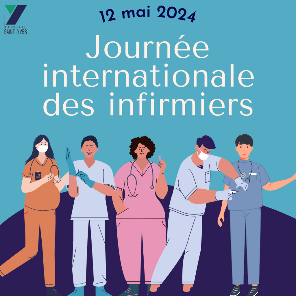 🌟 Journée Internationale des Infirmiers 🌟 - Clinique Saint-Yves